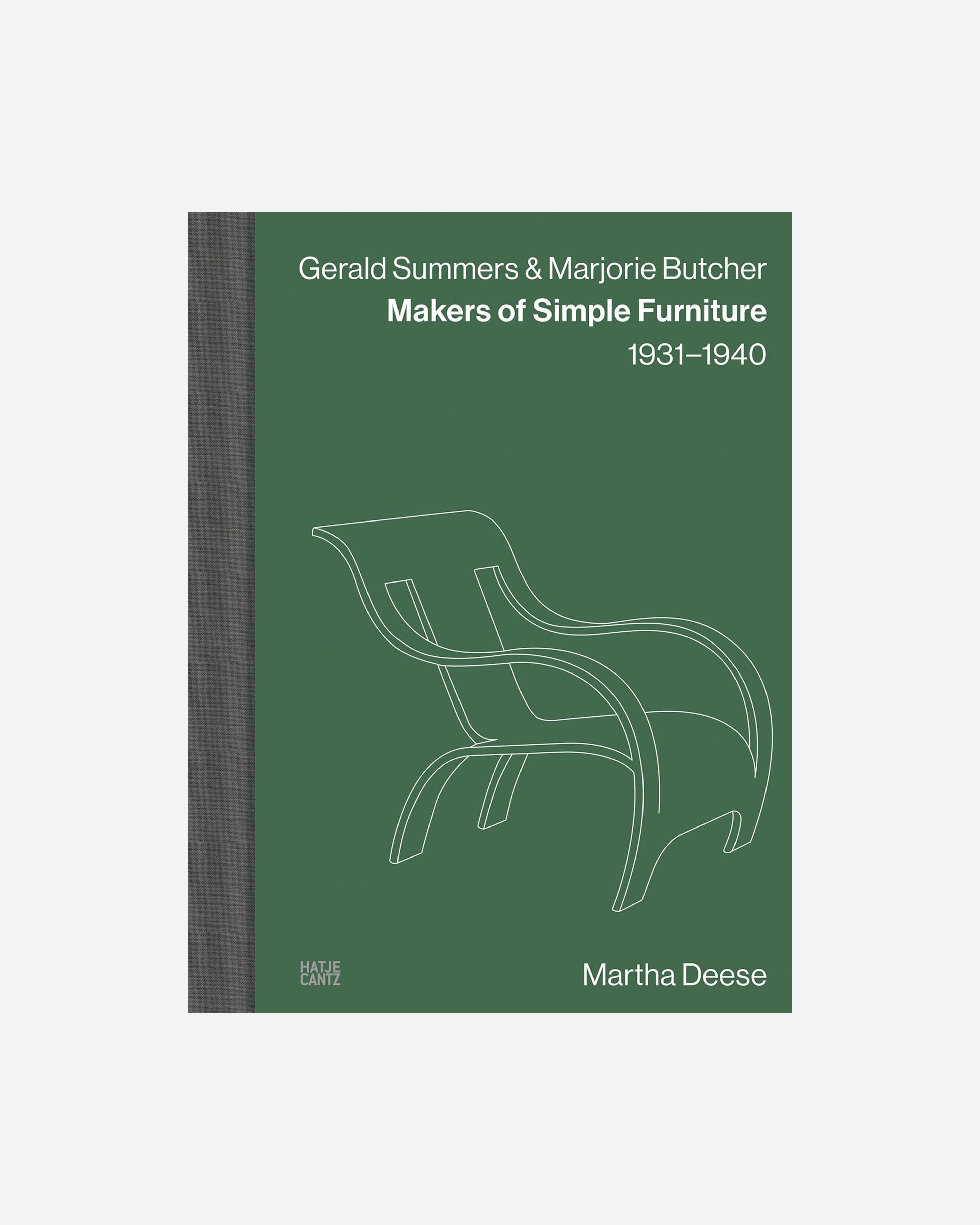 Gerald Summers & Marjorie Butcher: Makers of Simple Furniture